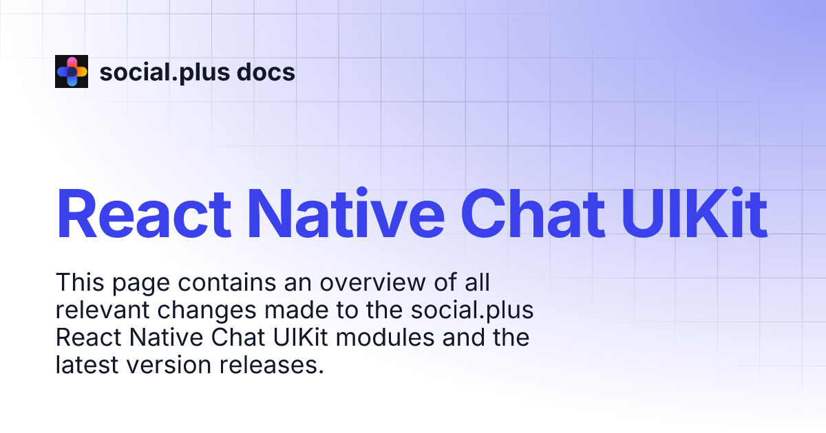 React Native Chat Uikit Socialplus Docs